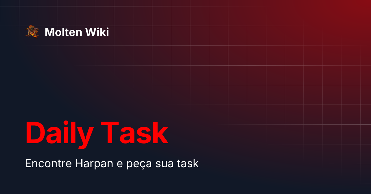 Daily Task | Molten Wiki